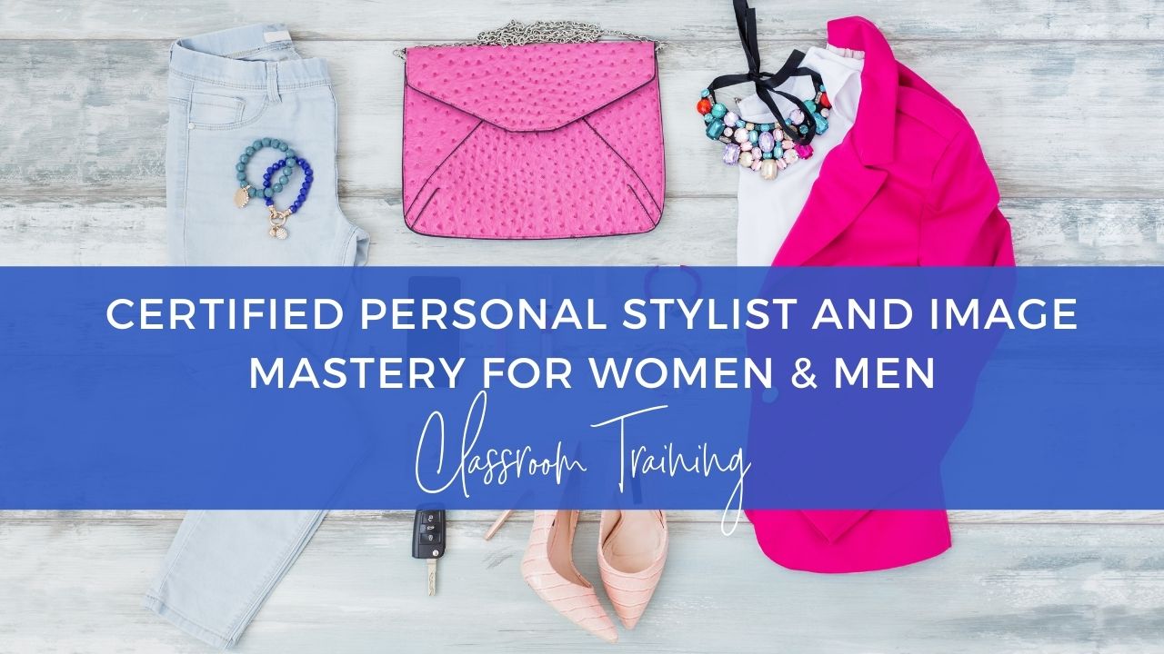 Personal Stylist In-Person Training - Academy of Professional Image